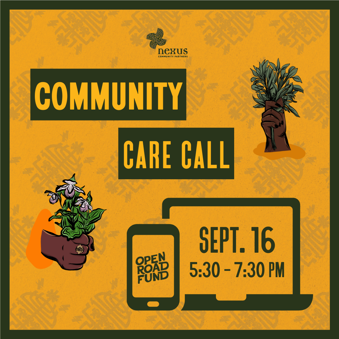 Open Road Fund Community Care Call - Nexus Community Partners