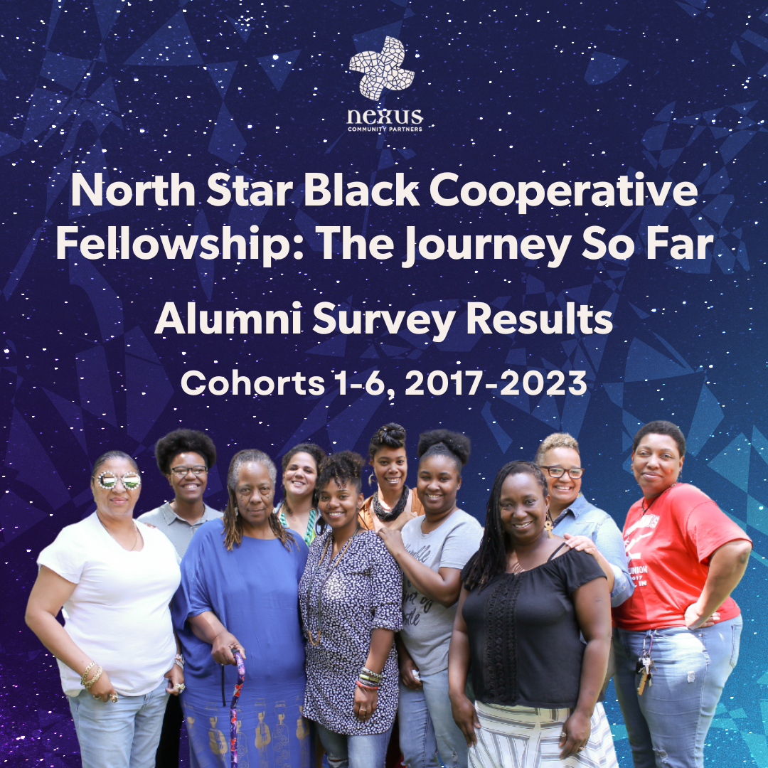 North Star Black Cooperative Fellowship: The Journey So Far - Nexus ...