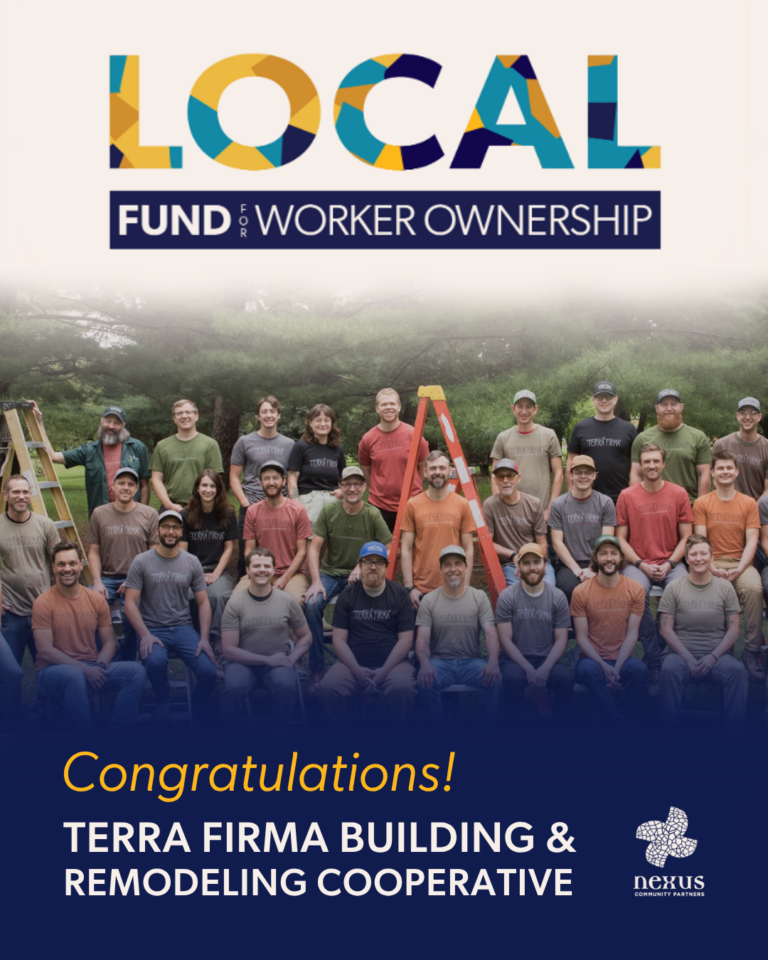 The LOCAL Fund: Worker Ownership Awards its First Four Grants - Nexus ...
