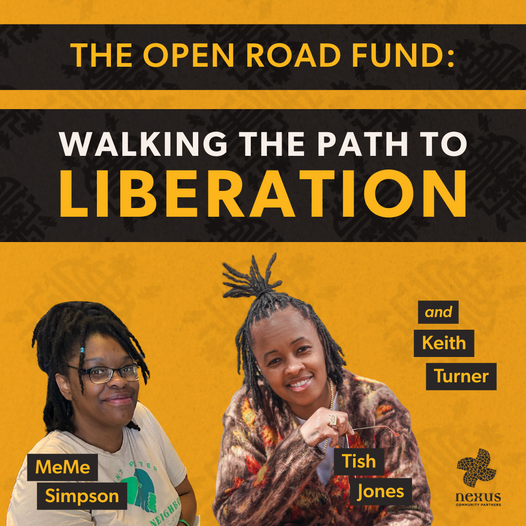 Recap: Walking the Path to Liberation - Nexus Community Partners